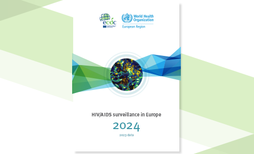 HIV/AIDS Surveillance in Europe 2024 – 2023 data